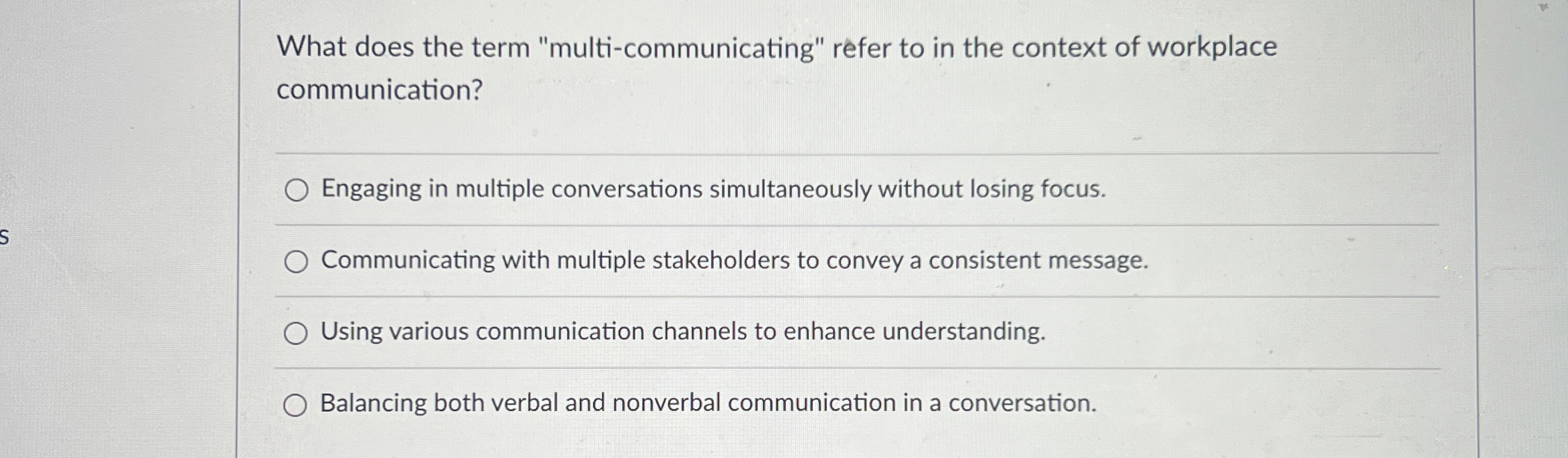 Solved What does the term "multi-communicating" refer to in | Chegg.com