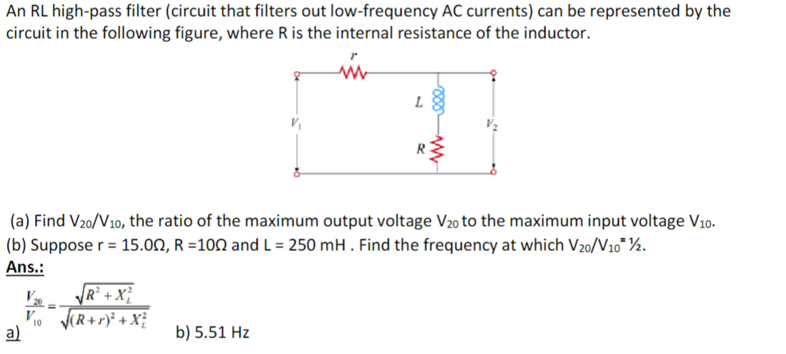 Solved An RL high-pass filter (circuit that filters out | Chegg.com