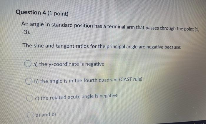 Solved An angle in standard position has a terminal arm that | Chegg.com
