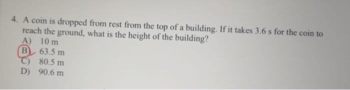 Solved 4. A coin is dropped from rest from the top of a | Chegg.com
