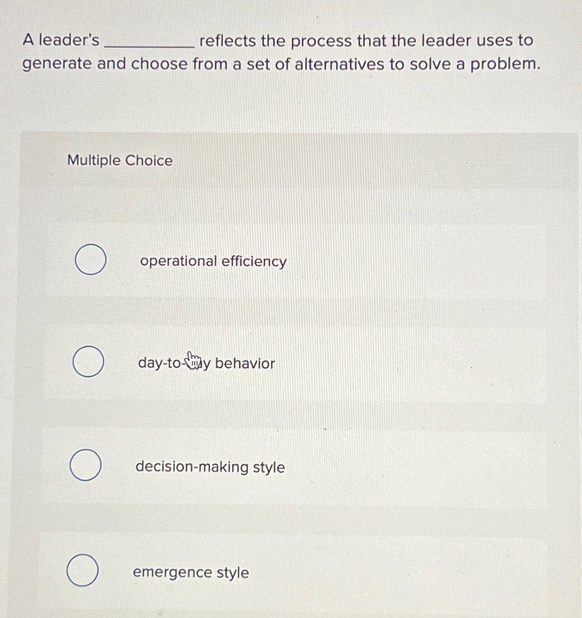 Solved A leader's ﻿reflects the process that the leader | Chegg.com