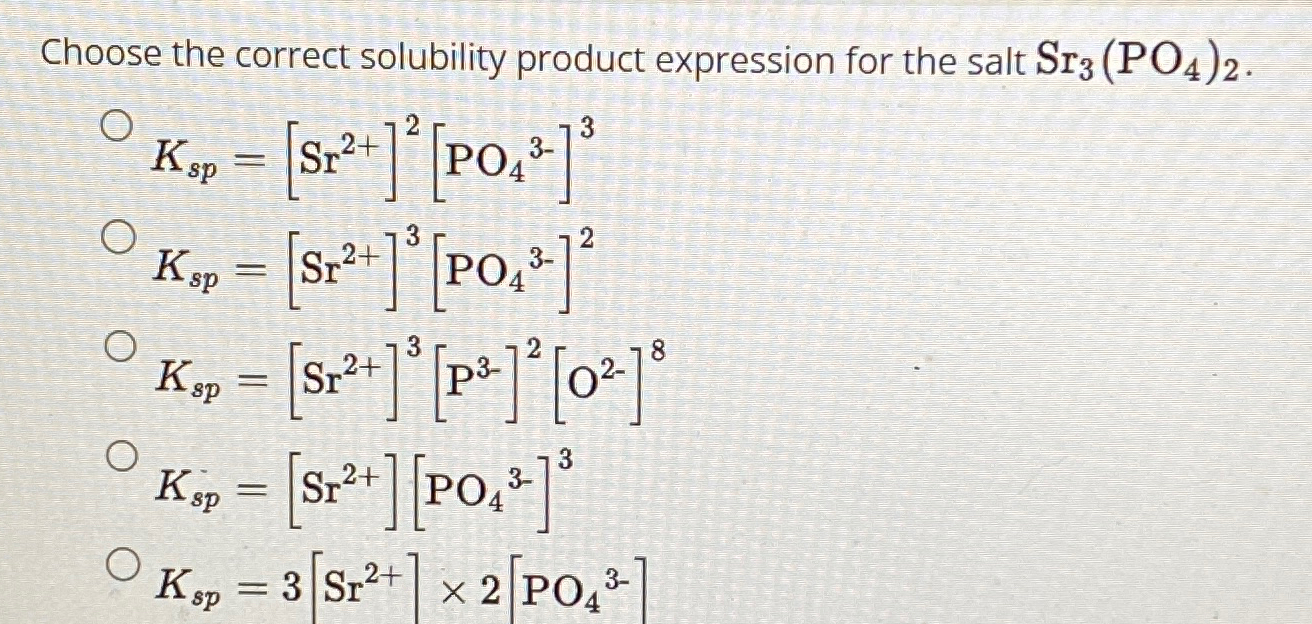 Solved Choose the correct solubility product expression for | Chegg.com