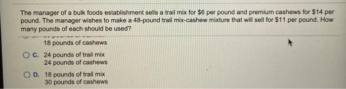 Solved The manager of a bulk foods establishment sells a | Chegg.com