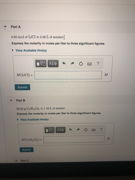 Solved Part A 4.65 mol of LiCl in 3.08 L of solution Express | Chegg.com