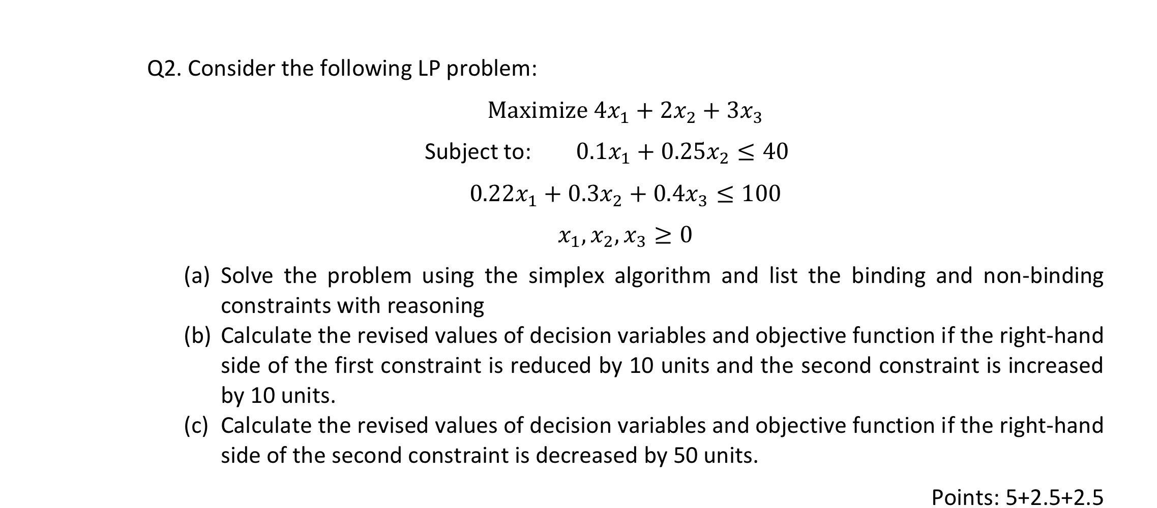 Solved Q2. ﻿Consider the following LP problem: ﻿Maximize | Chegg.com