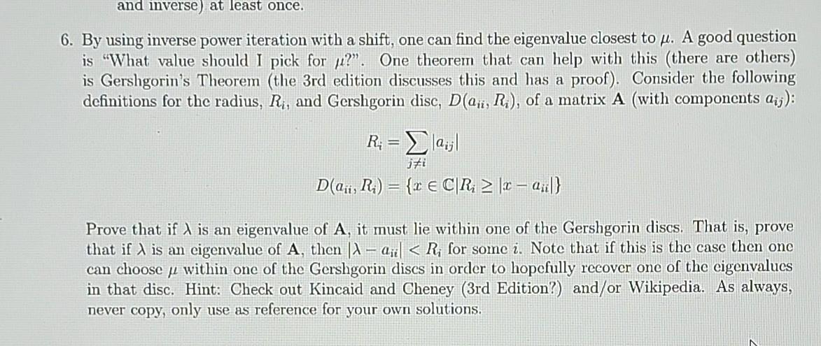 Solved By using inverse power iteration with a shift, one | Chegg.com