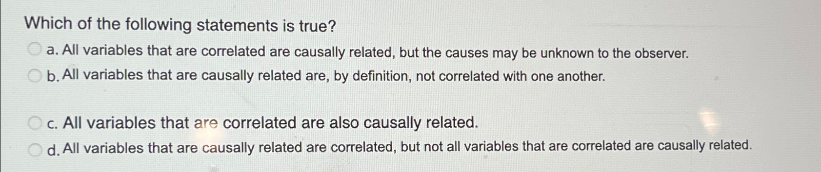 Solved Which of the following statements is true?a. ﻿All | Chegg.com