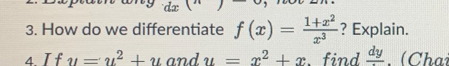 Solved How do we differentiate f(x)=1+x2x3 ? ﻿Explain. | Chegg.com