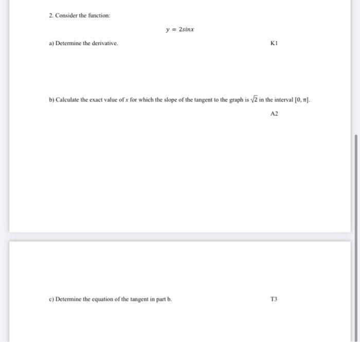 Solved 2. Consider the function: y = 2sinx a) Determine the | Chegg.com