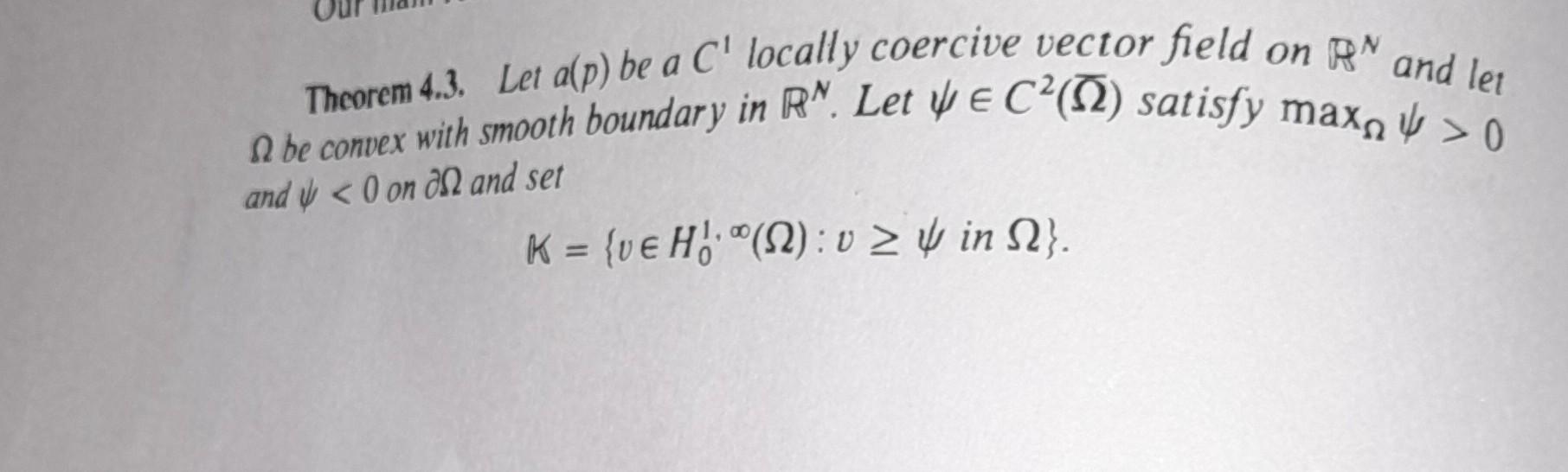 Solved Theorem 4.3. Let a(p) be a C1 locally coercive vector | Chegg.com