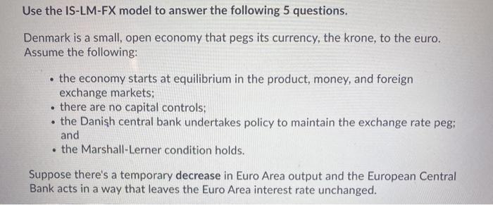 Solved Use the IS-LM-FX model to answer the following 5 | Chegg.com