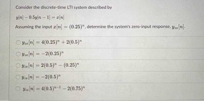 Solved Consider the discrete-time LTI system described by | Chegg.com