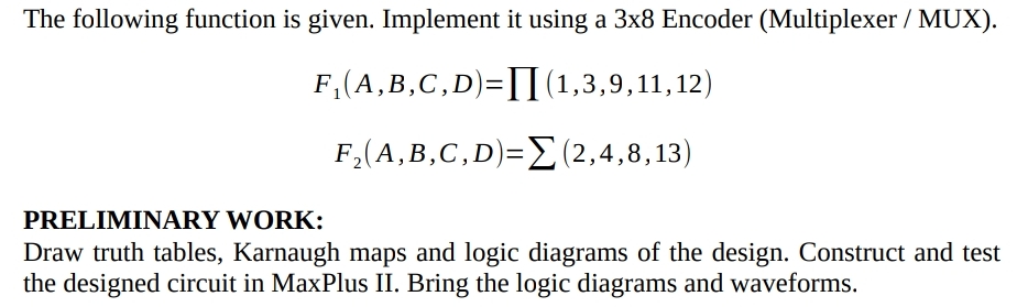 Solved The following function is given. Implement it using a | Chegg.com