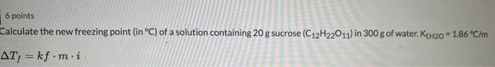 Solved Calculate the new freezing point (in ∘C) of a | Chegg.com
