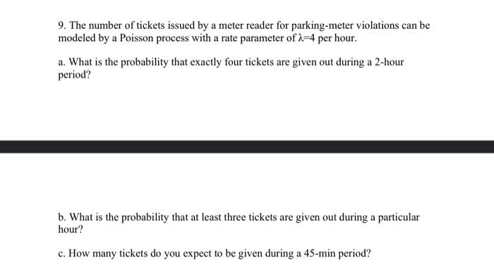 Solved 9. The number of tickets issued by a meter reader for | Chegg.com