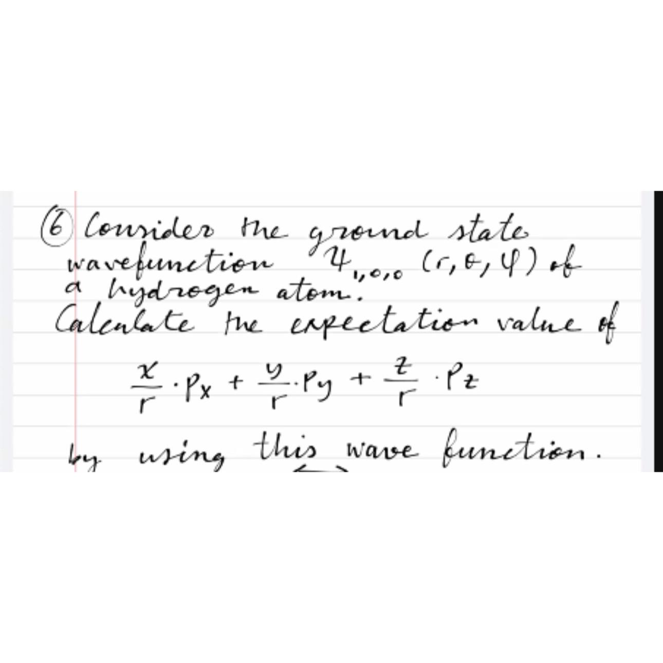 Solved 6 ﻿consider The Ground State Wavefunction