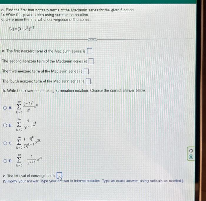 Solved a. Find the first four nonzero terms of the Maclaurin | Chegg.com