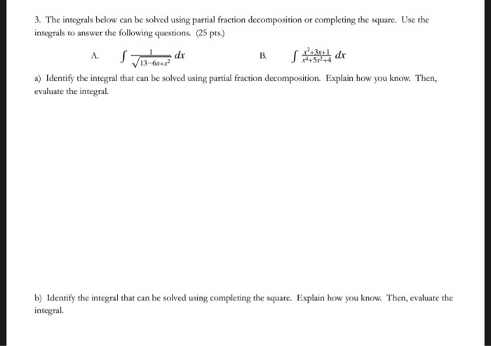 Solved JASN4 dr 3. The integrals below can be solved using | Chegg.com