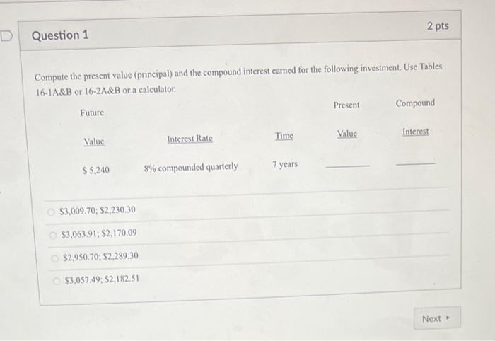 Solved Compute the present value (principal) and the | Chegg.com