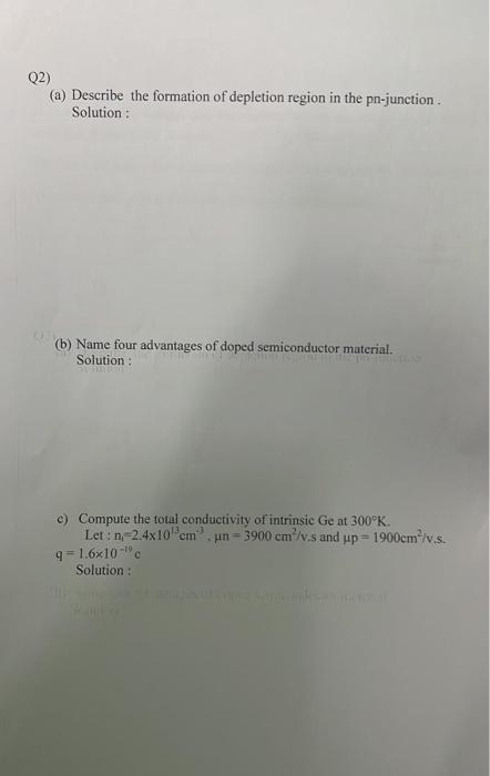 Solved Q2) (a) Describe the formation of depletion region in | Chegg.com