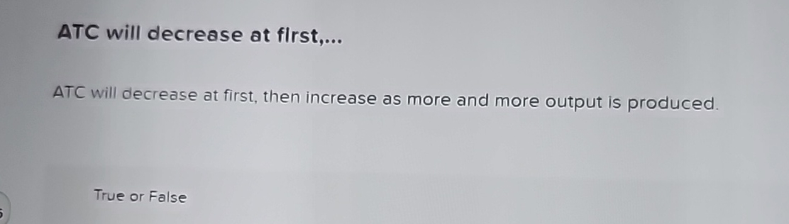 Solved ATC will decrease at first,...ATC will decrease at | Chegg.com
