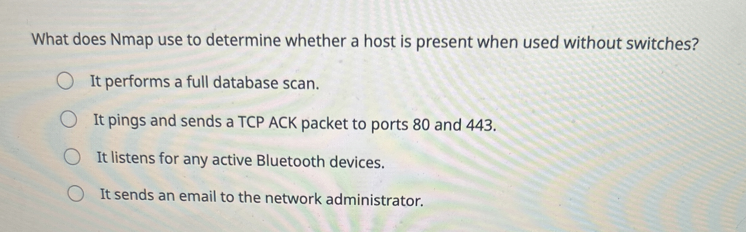 Solved What does Nmap use to determine whether a host is | Chegg.com