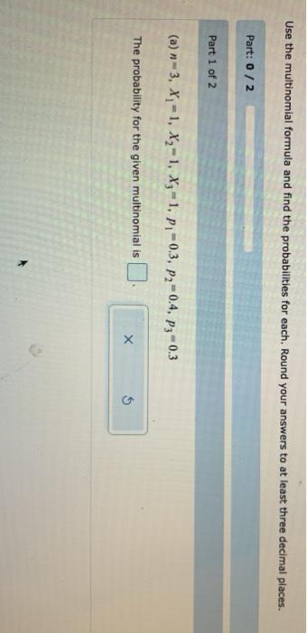 Solved Use the multinomial formula and find the | Chegg.com