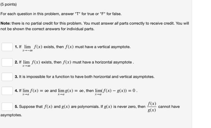 Solved For each question in this problem, answer " T " for | Chegg.com