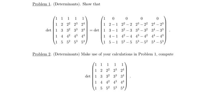 Solved Problem 1 Determinants Show That 0820