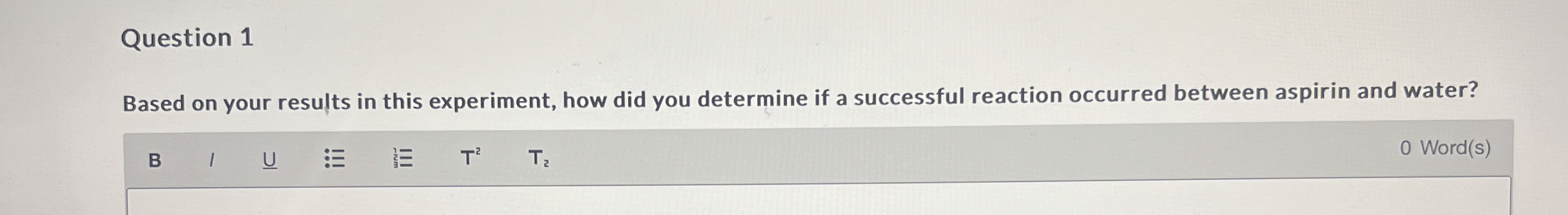 Question 1Based on your results in this experiment, | Chegg.com