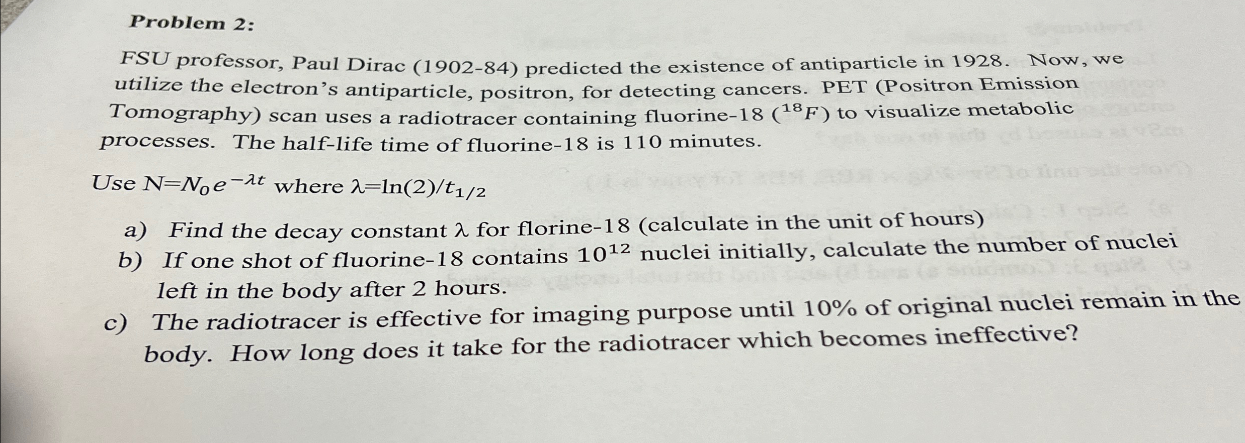 Problem 2:FSU professor, Paul Dirac (1902-84) | Chegg.com