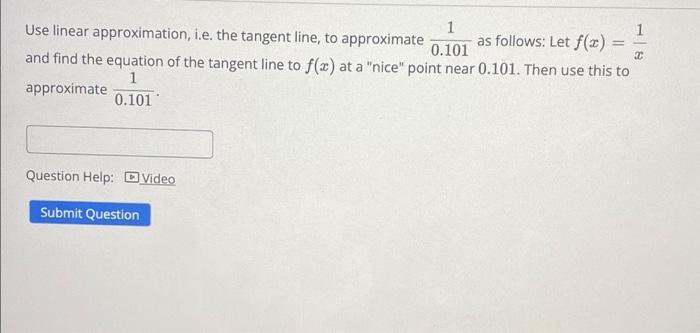 Solved 2 1 1 Use linear approximation, i.e. the tangent | Chegg.com