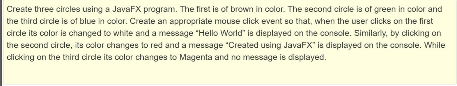 Solved Create Three Circles Using A Javafx Program The