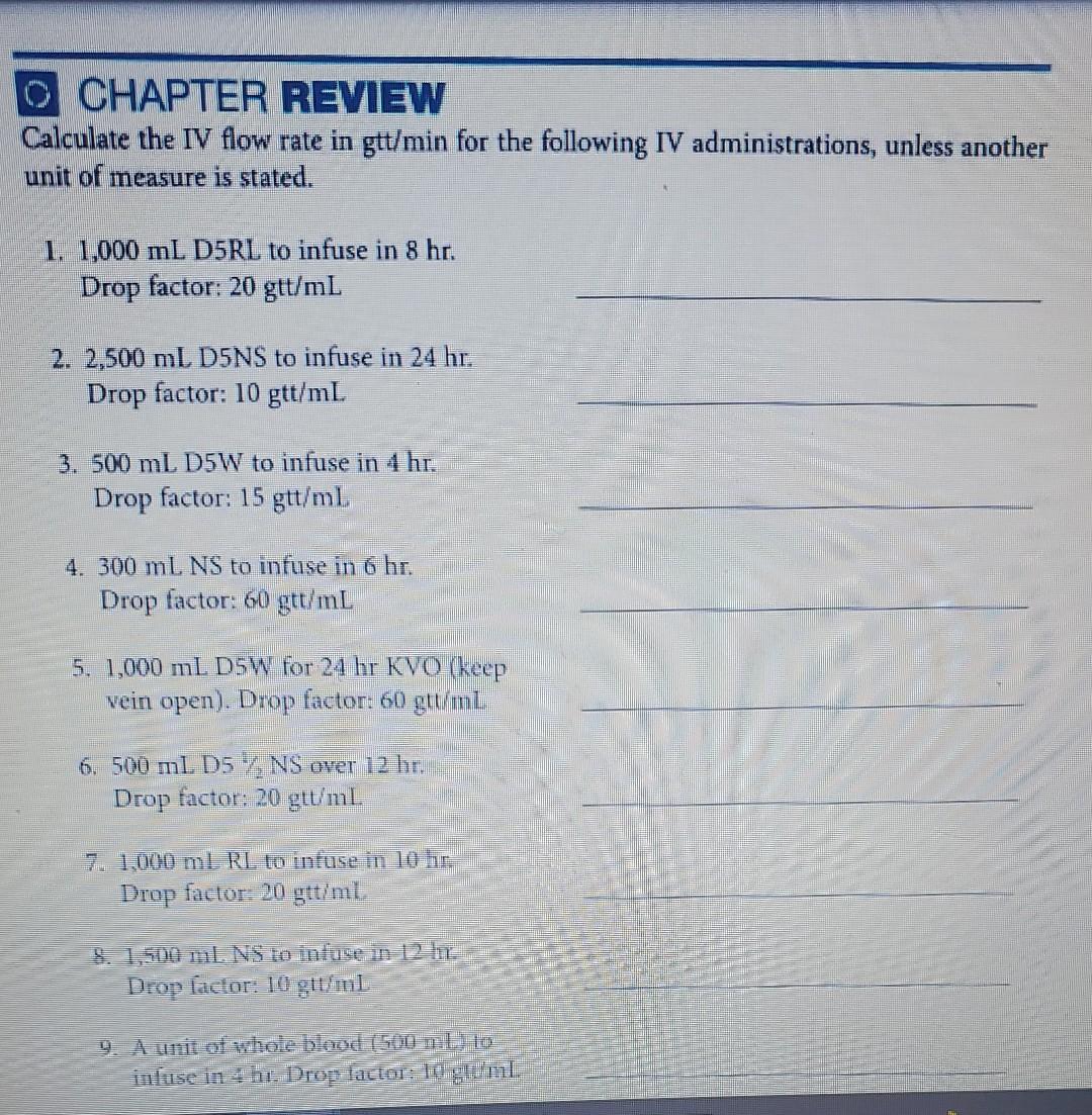 Solved 0 CHAPTER REVIEW Calculate the IV flow rate in | Chegg.com