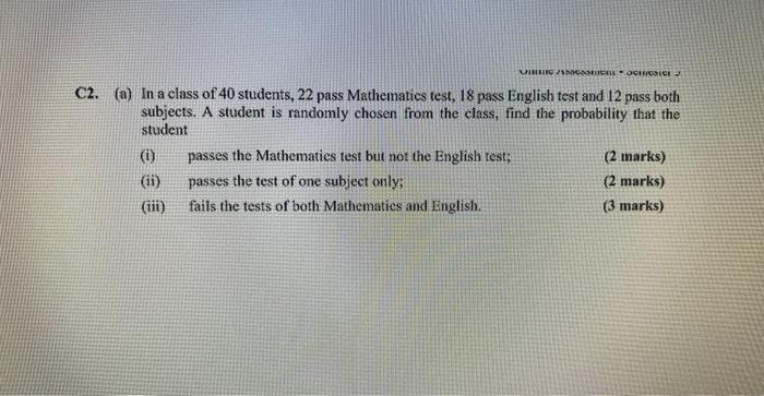 Solved (a) In a class of 40 students, 22 pass Mathematics | Chegg.com