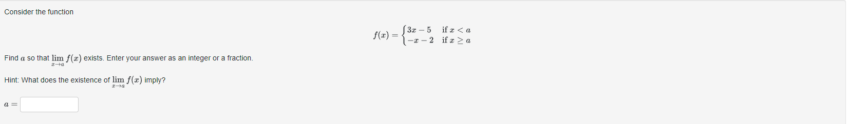 Consider the functionf(x)={3x-5 if x=a-x-2 if x≥aFind | Chegg.com