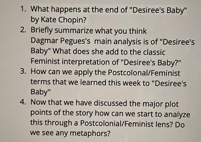 Solved What happens at the end of "Desiree's Baby" by Kate | Chegg.com