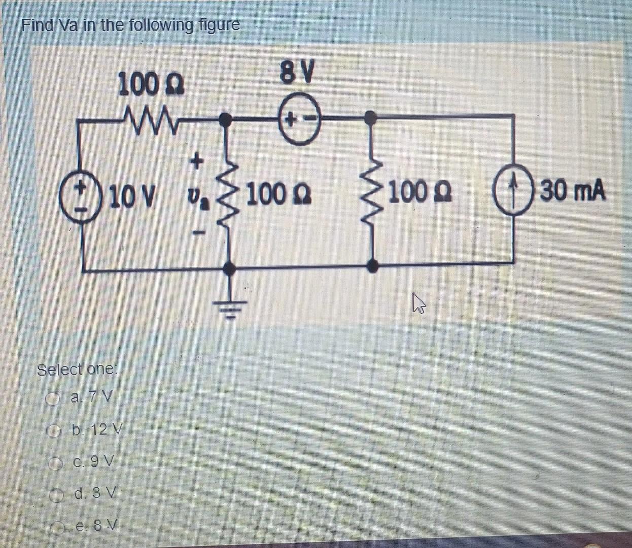 Solved Find Va in the following figure Select one: a. 7 V b. | Chegg.com