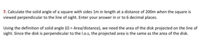 Solved 7. Calculate the solid angle of a square with sides | Chegg.com