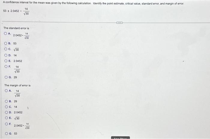 Solved 53±20452⋅3014 The point estimate is A. 29 B. 53 C. | Chegg.com