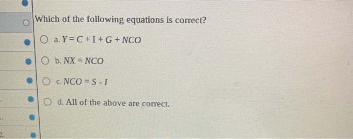 Solved Which of the following equations is correct? O a. | Chegg.com