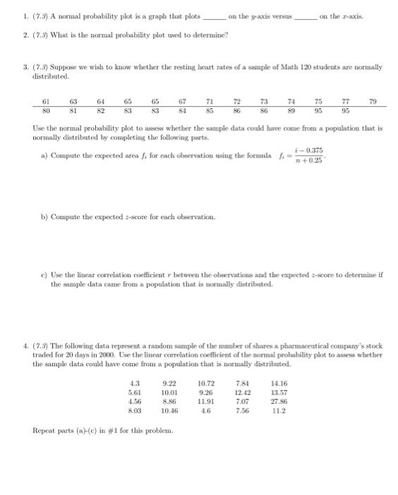 Solved 1. (7.S) A normal probability plot is a graph that | Chegg.com