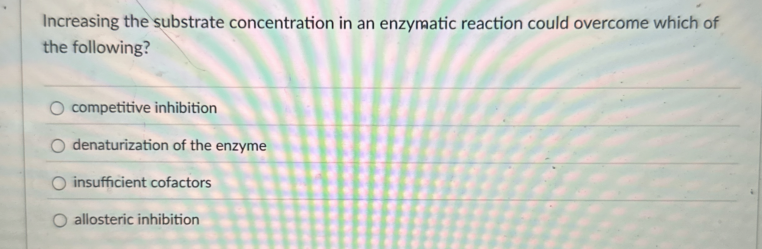 Solved Increasing the substrate concentration in an | Chegg.com