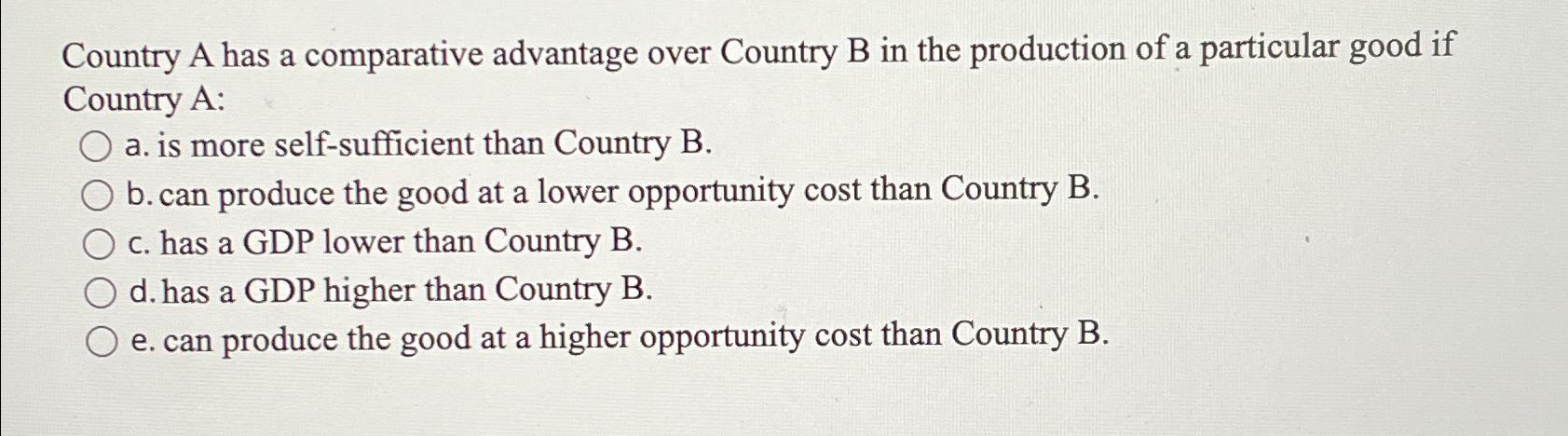 Solved Country A has a comparative advantage over Country B | Chegg.com