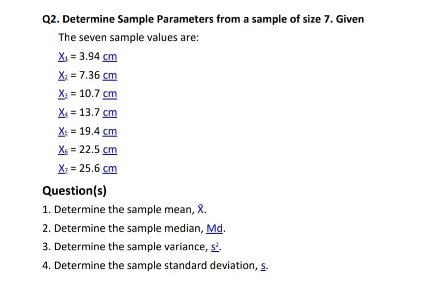 Solved Q2. Determine Sample Parameters from a sample of size | Chegg.com
