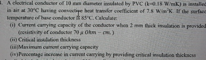 Solved A electrical conductor of 10 ﻿mm diameter insulated | Chegg.com