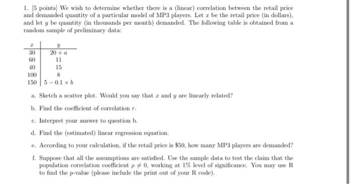 Solved 1. [5 points] We wish to determine whether there is a | Chegg.com