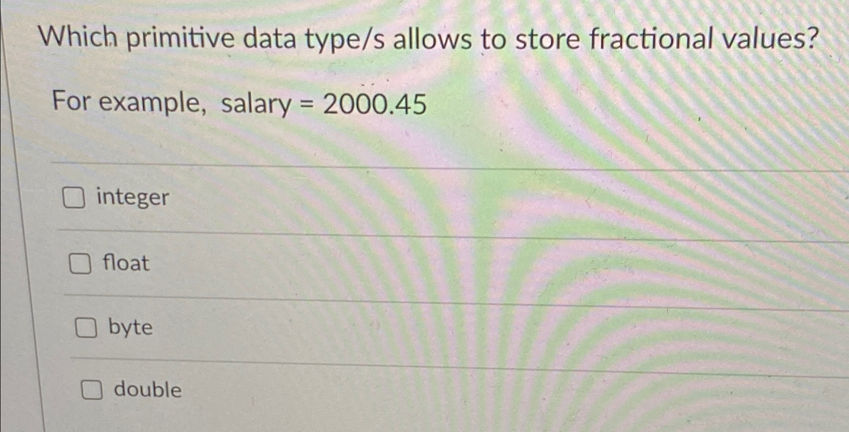 Solved Which primitive data type/s allows to store | Chegg.com