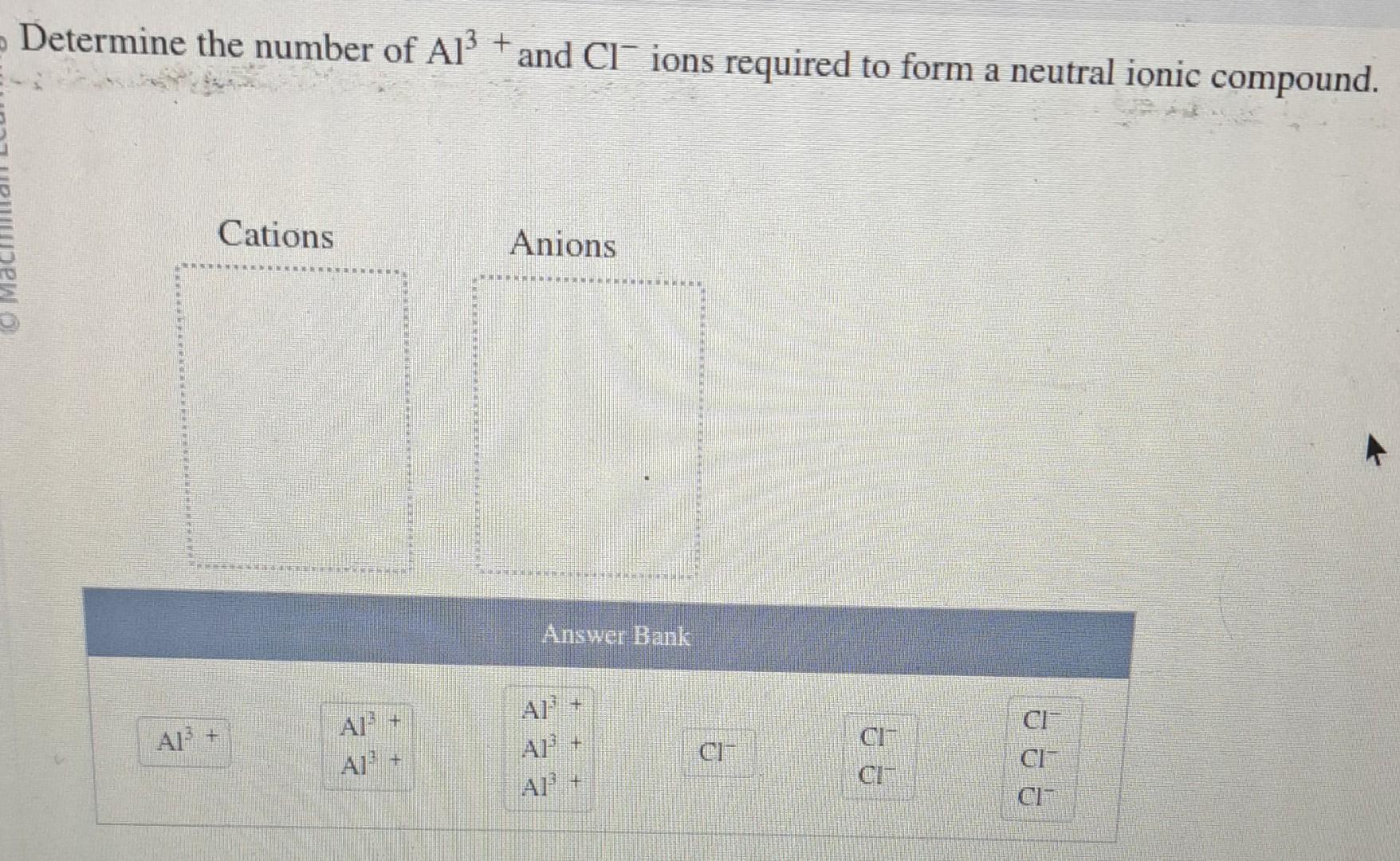 Solved Determine the number of Al³+ and CI ions required to | Chegg.com