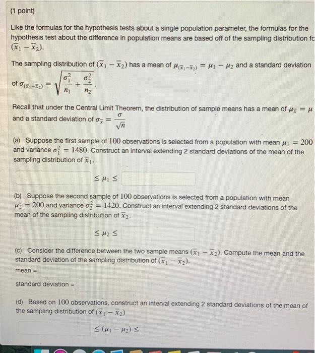 Solved (1 point) Lke the formulas for the hypothesis tests | Chegg.com